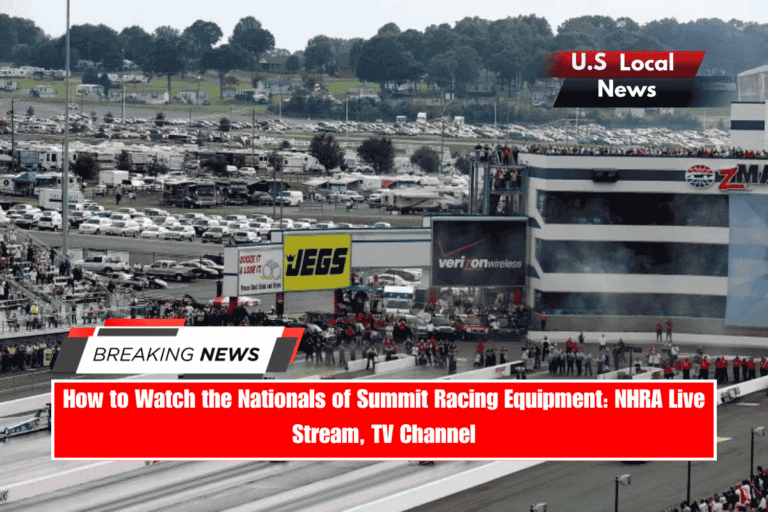 How to Watch the Nationals of Summit Racing Equipment: NHRA Live Stream ...