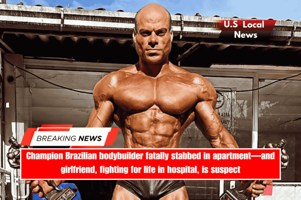Champion Brazilian bodybuilder fatally stabbed in apartment—and ...