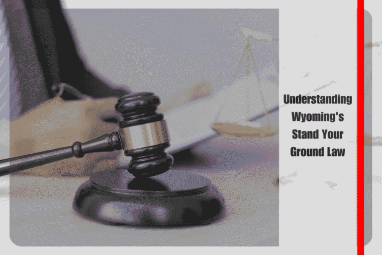 Understanding Wyoming's Stand Your Ground Law - Huron Insider